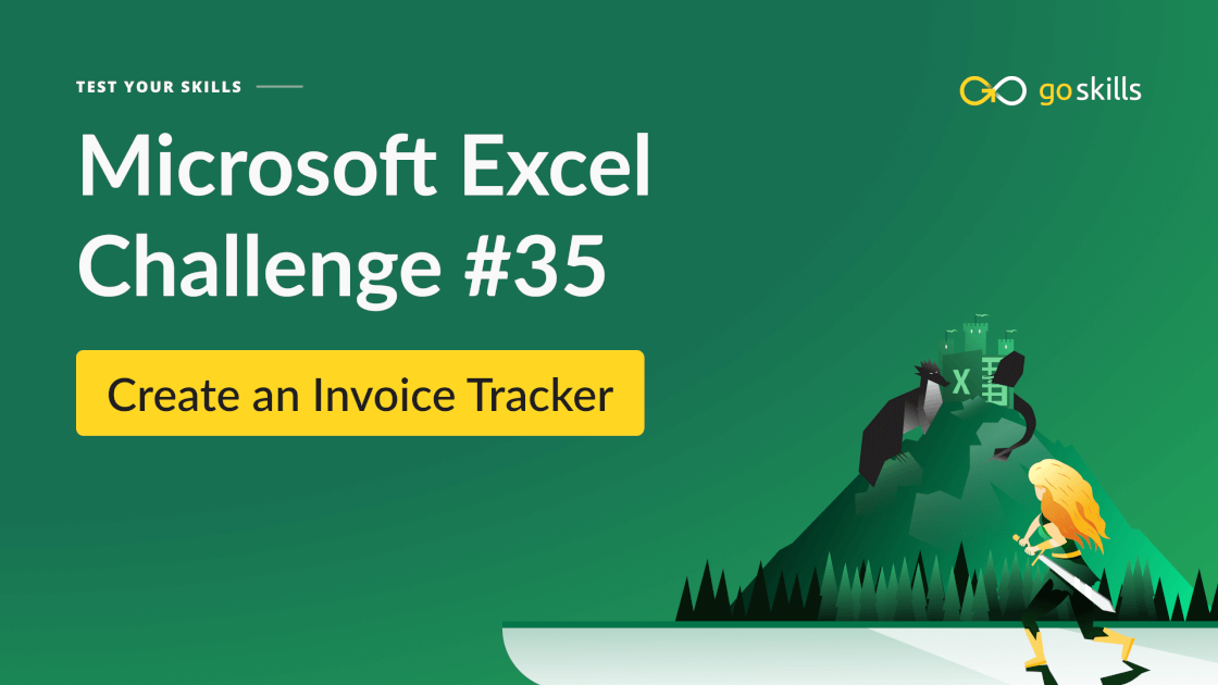 Excel Challenge 35: Create an Invoice Tracker | GoSkills
