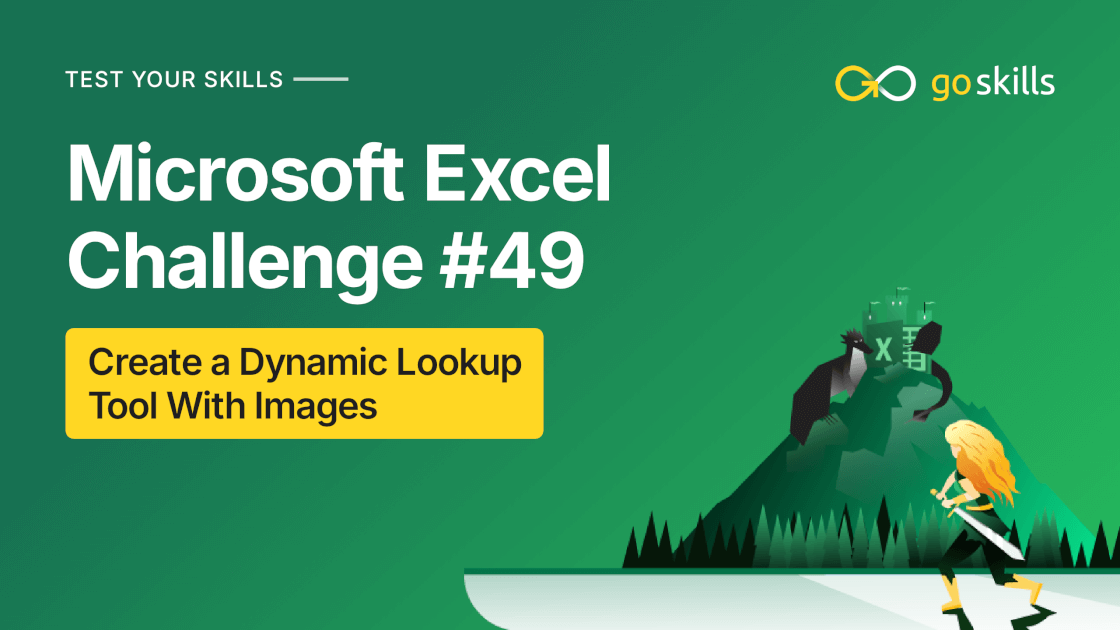 Excel Challenge 49: Create a Dynamic Lookup Tool With Images